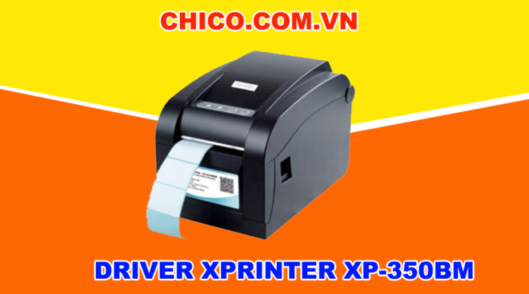 Driver máy in mã vạch Xprinter XP-365B,XP-330 - Siêu Thị Máy Chico
